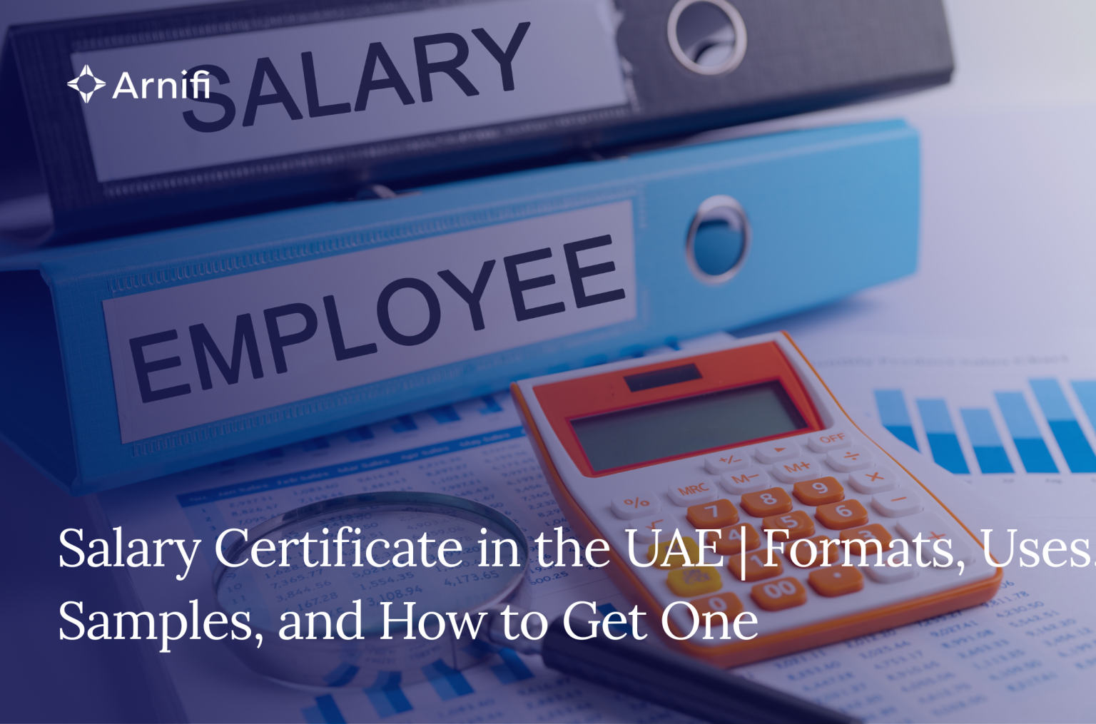 Salary Certificate in the UAE | Formats, Uses, Sam... | Arnifi