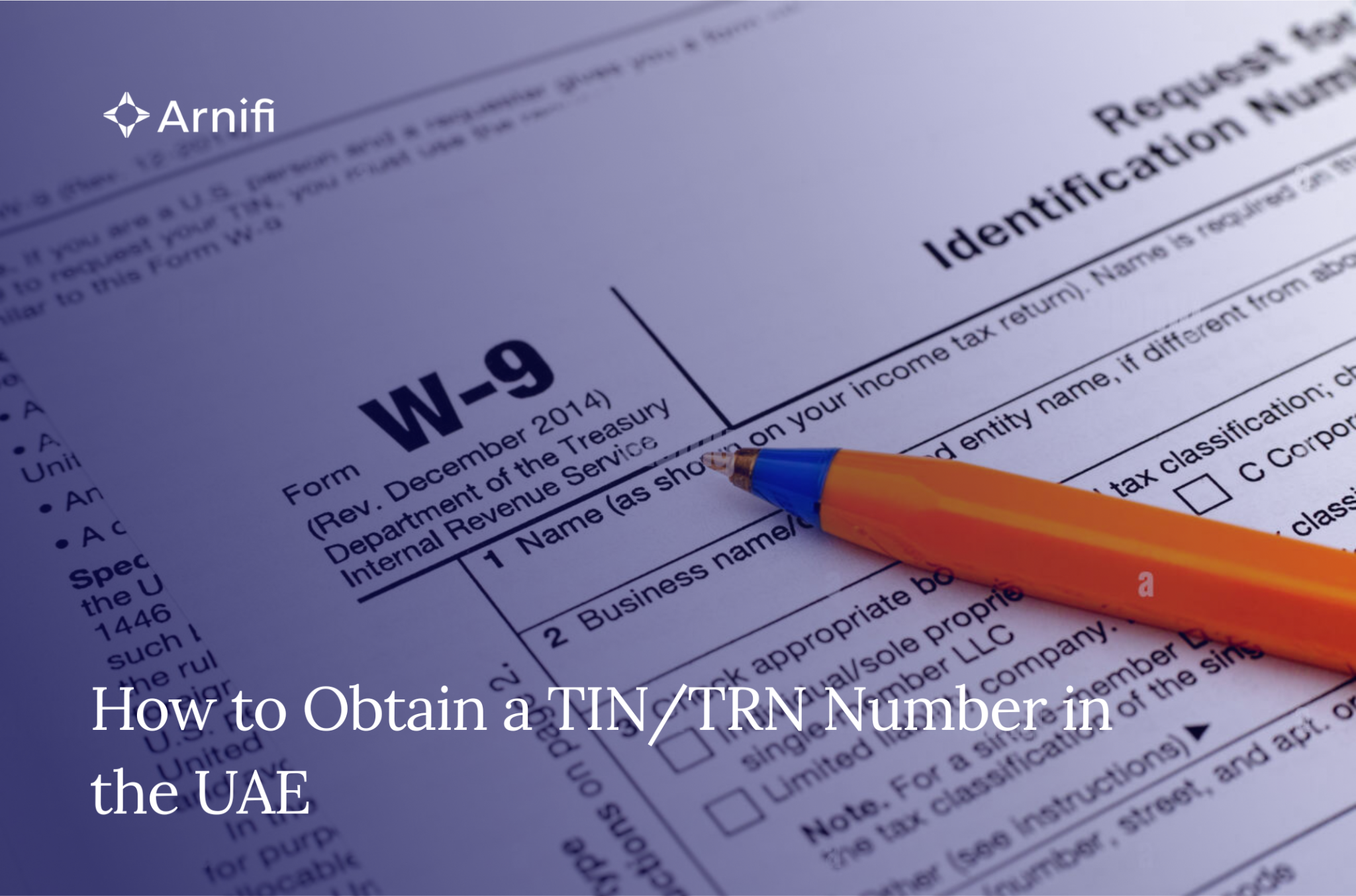 How to Obtain a TIN/TRN Number in the UAE | Arnifi
