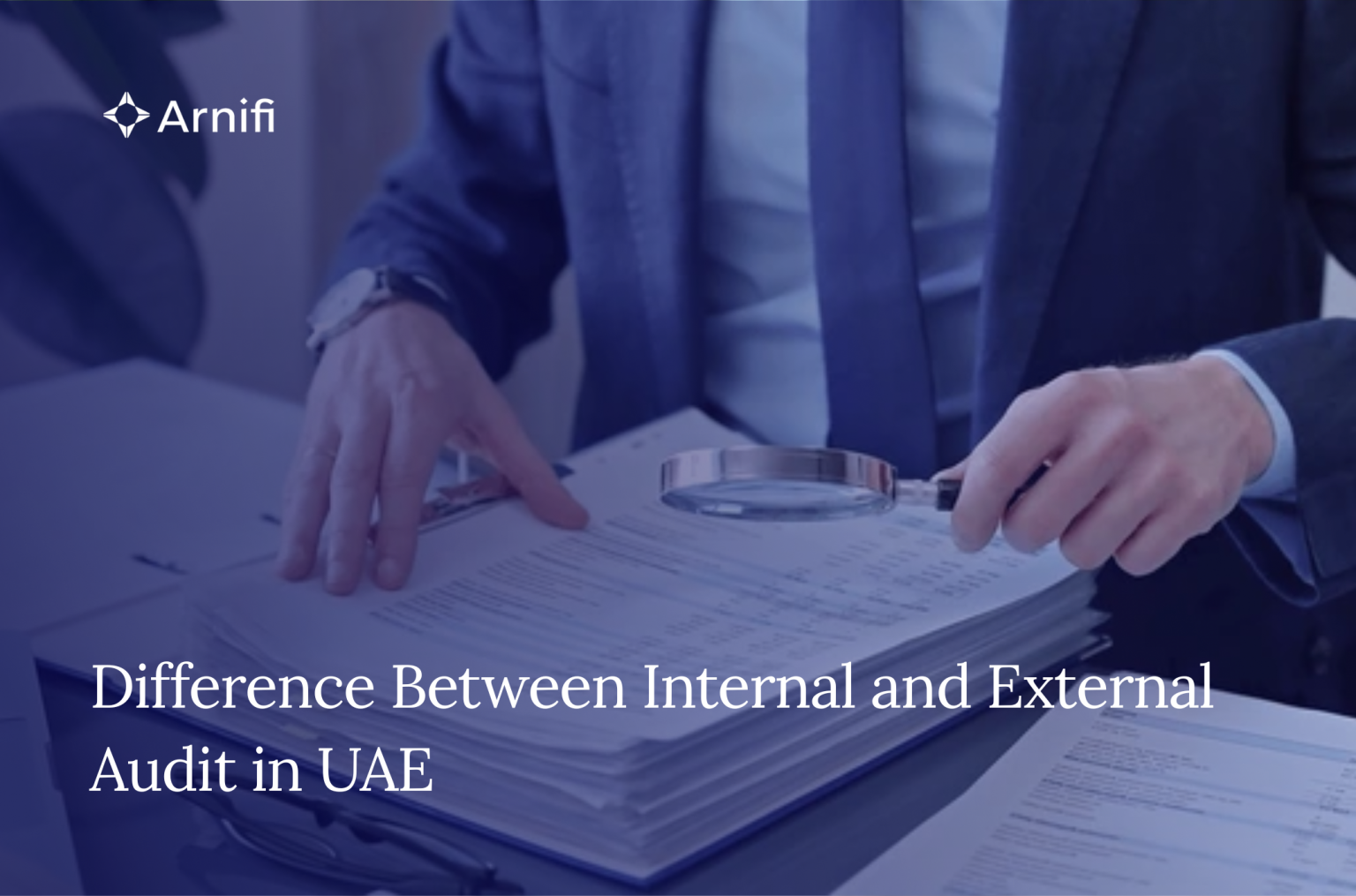 Difference Between Internal and External Audit in ... | Arnifi