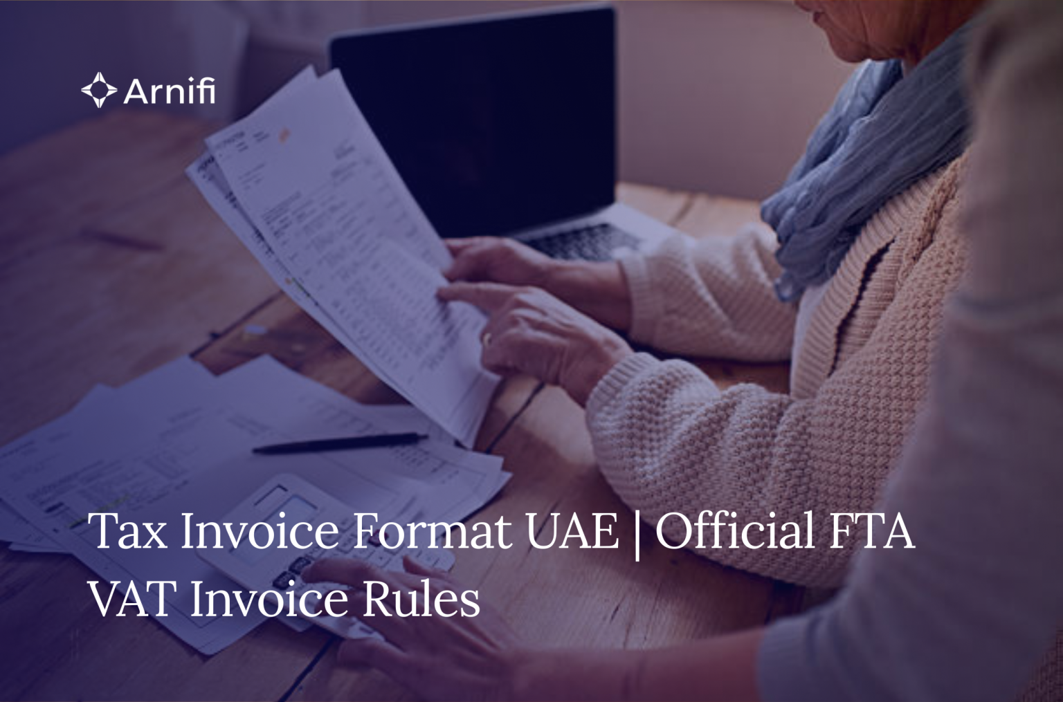 Tax Invoice Format UAE | Official FTA VAT Invoice ... | Arnifi