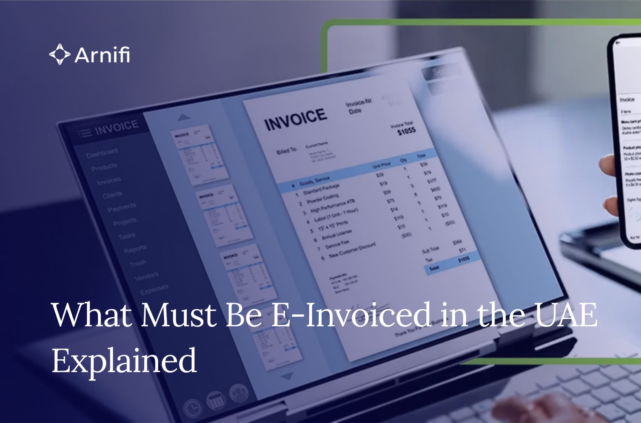 What Exactly Must Be E-Invoiced in the UAE? A Clea... | Arnifi