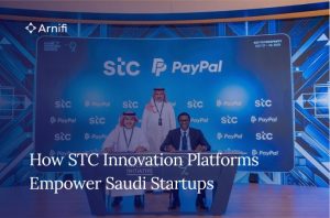 How STC’s Innovation Platforms Enable Startup Va... | Arnifi