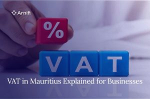 VAT Compliance for Mauritius Businesses | Registra... | Arnifi