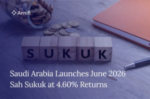 Saudi Arabia Launches June 2026 Sah Sukuk at 4.60%... | Arnifi